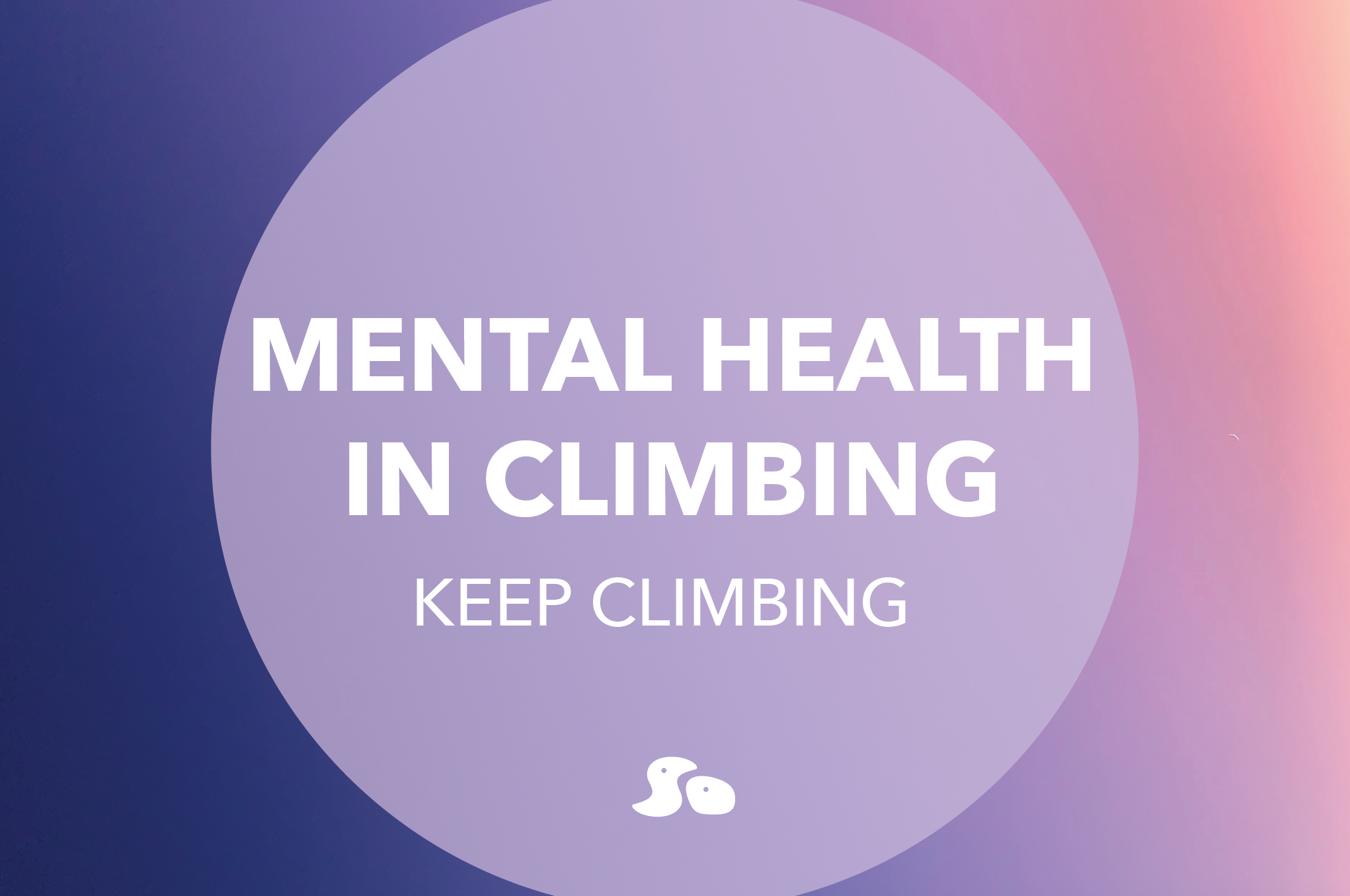 Mental Health in Climbing: Keep Climbing - Sender One Climbing
